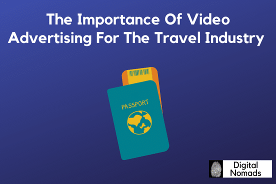 How YouTube Ads Are Helping The Relaunch Of Travel
