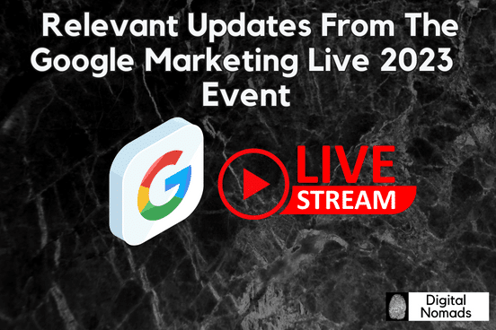 Google Marketing Live 2023 - Recap